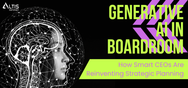 Altis Infonet Pvt. Ltd. | CEOs Use Generative AI for Smarter Strategic Planning